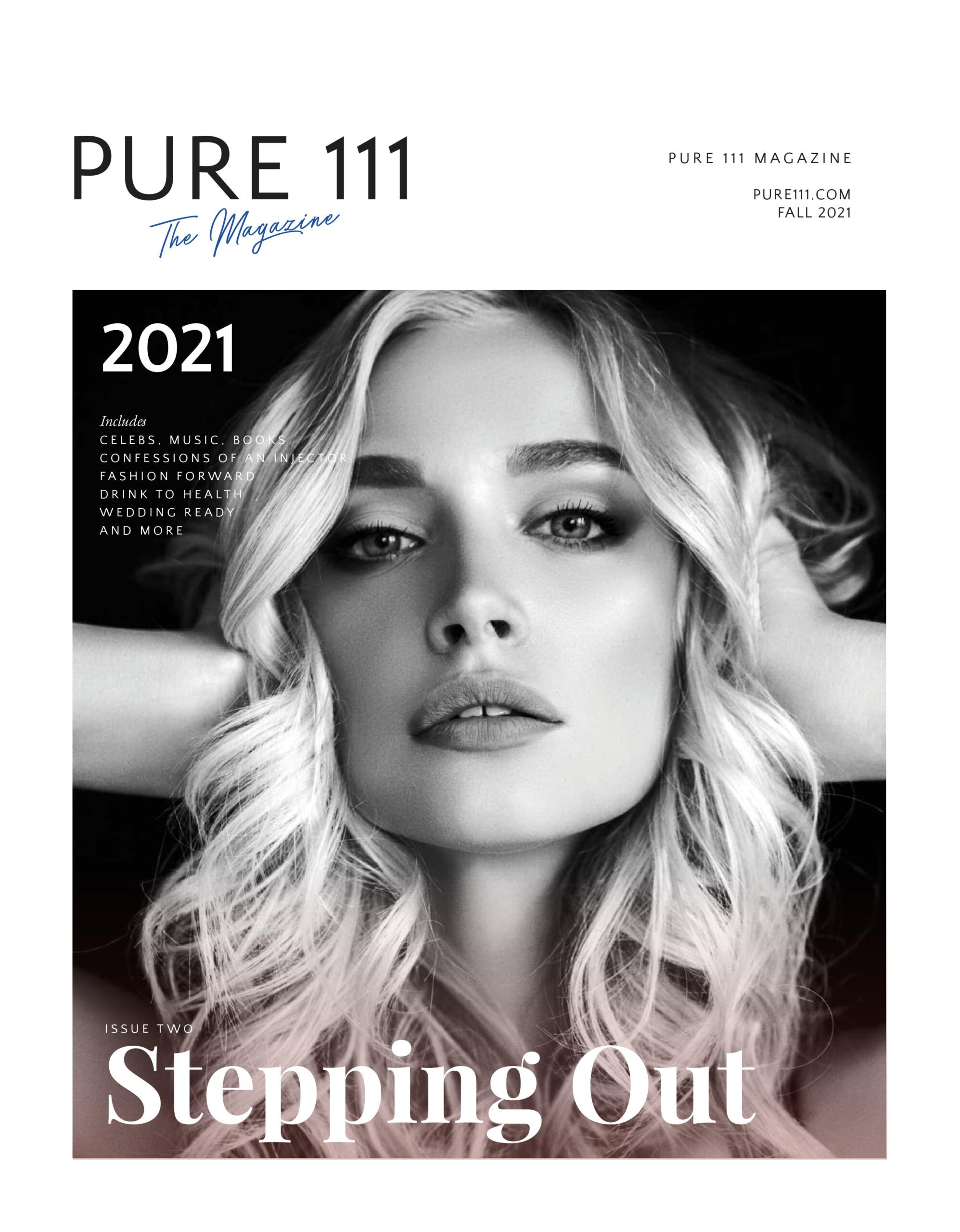 Pure 111 The Magazine - Fall 2021 - PURE 111